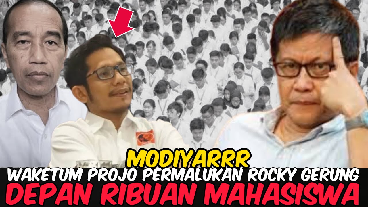 MODIYAR ! WAKETUM PROJO PERMALUKAN ROCKY GERUNG SOAL JOKOWI DEPAN ...