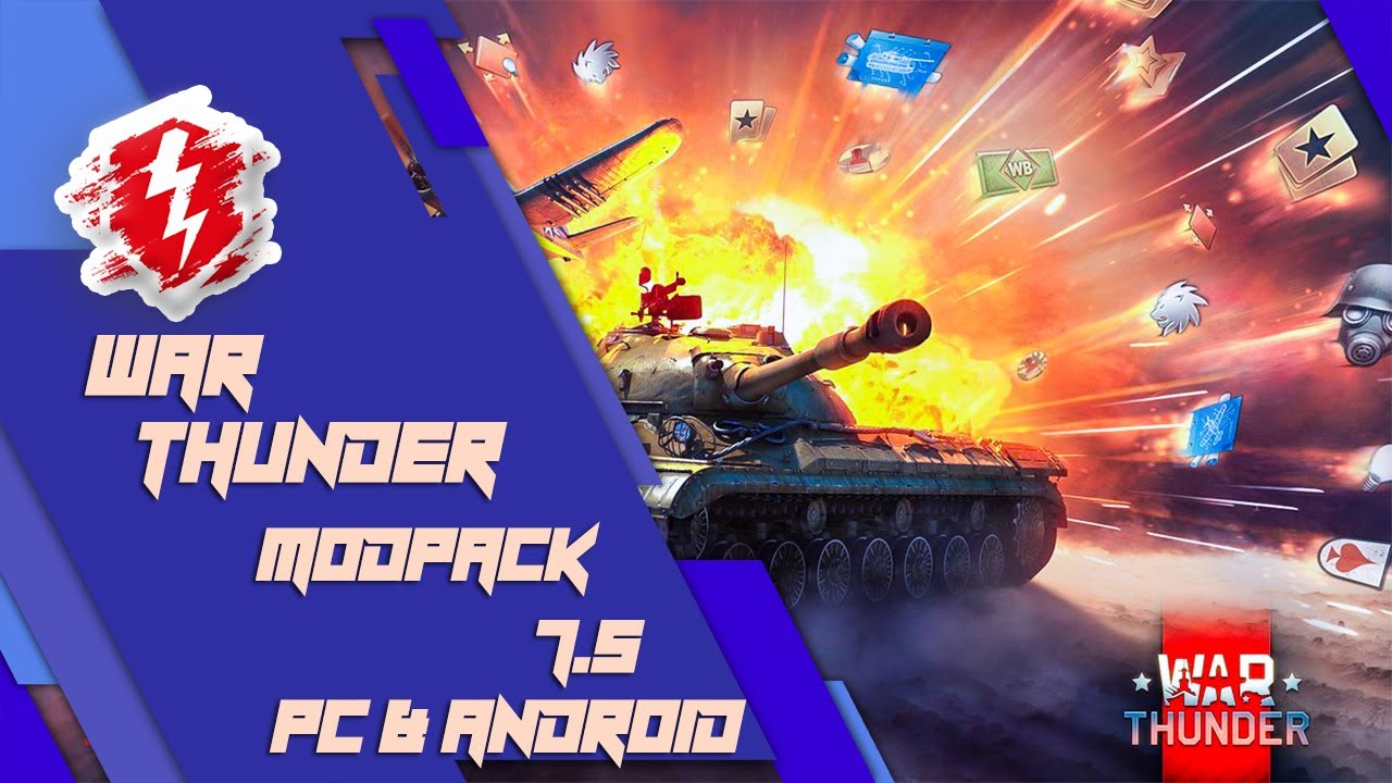 War Thunder Modpack 7.5 V2.0 | 💢WoT Blitz💢 - YouTube