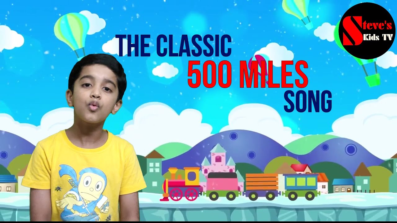 500 Miles | The Classic Song | If you missed the train I'm on - YouTube