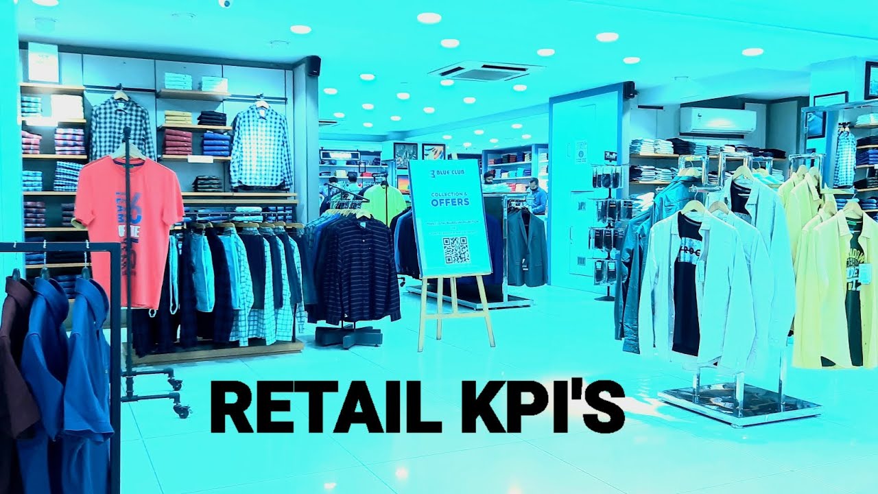RETAIL KPI'S | STORE PRODUCTIVITY KNOWLEDGE | SALE ANALYSIS ...