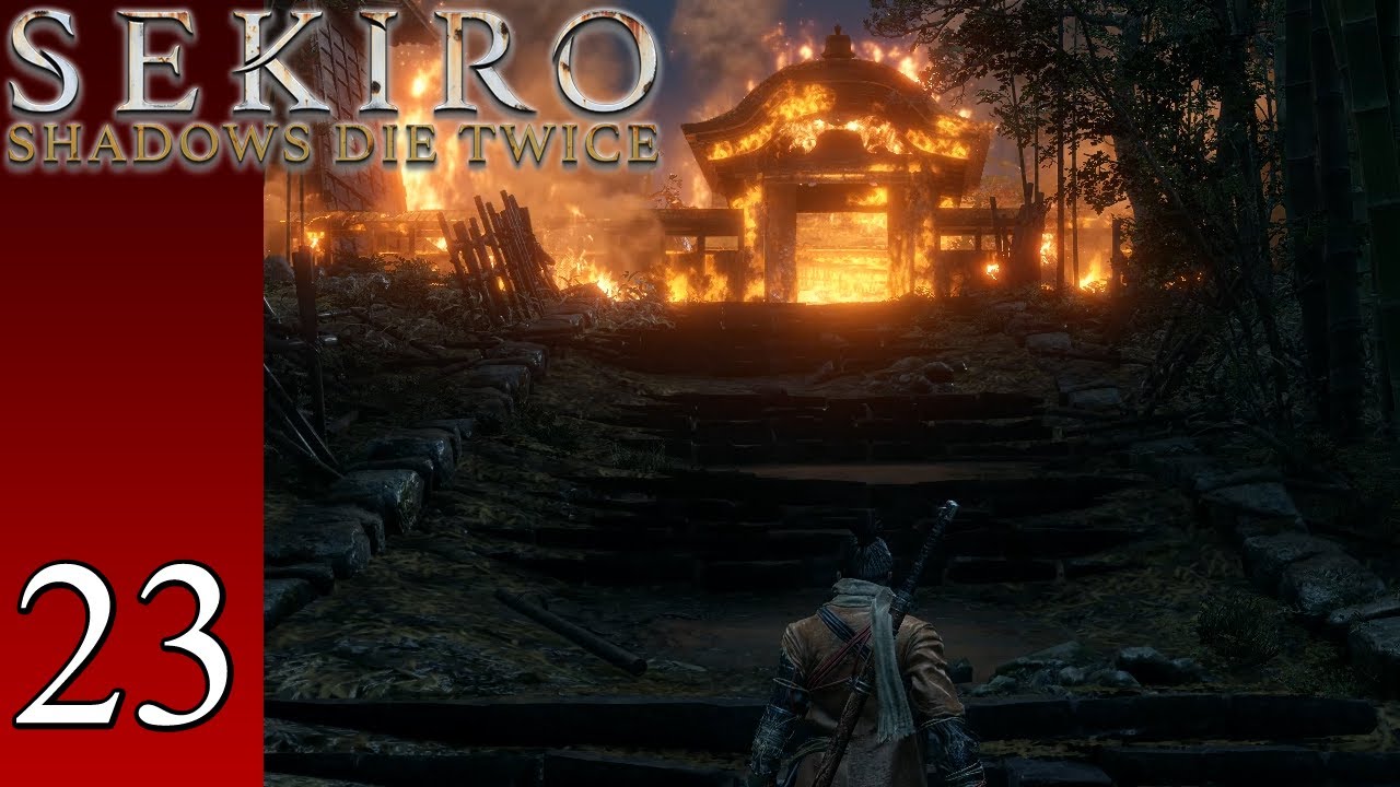 Sekiro: Shadows Die Twice [Part 23 - Hirata Estate Revisited ...
