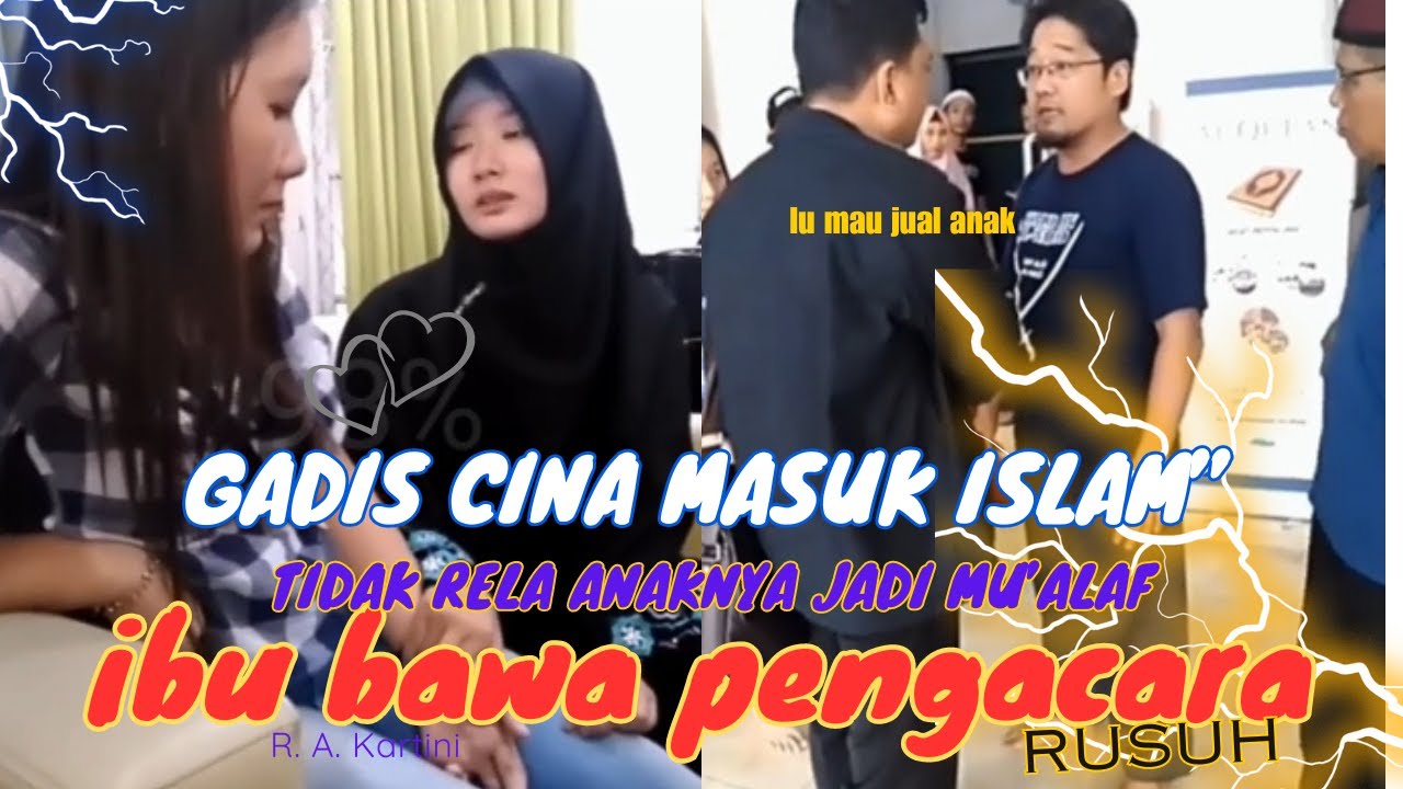 GADIS CANTIK CINA MASUK ISLAM: GAK PULANG, IBU JEMPUT BAWA PENGACARA ...