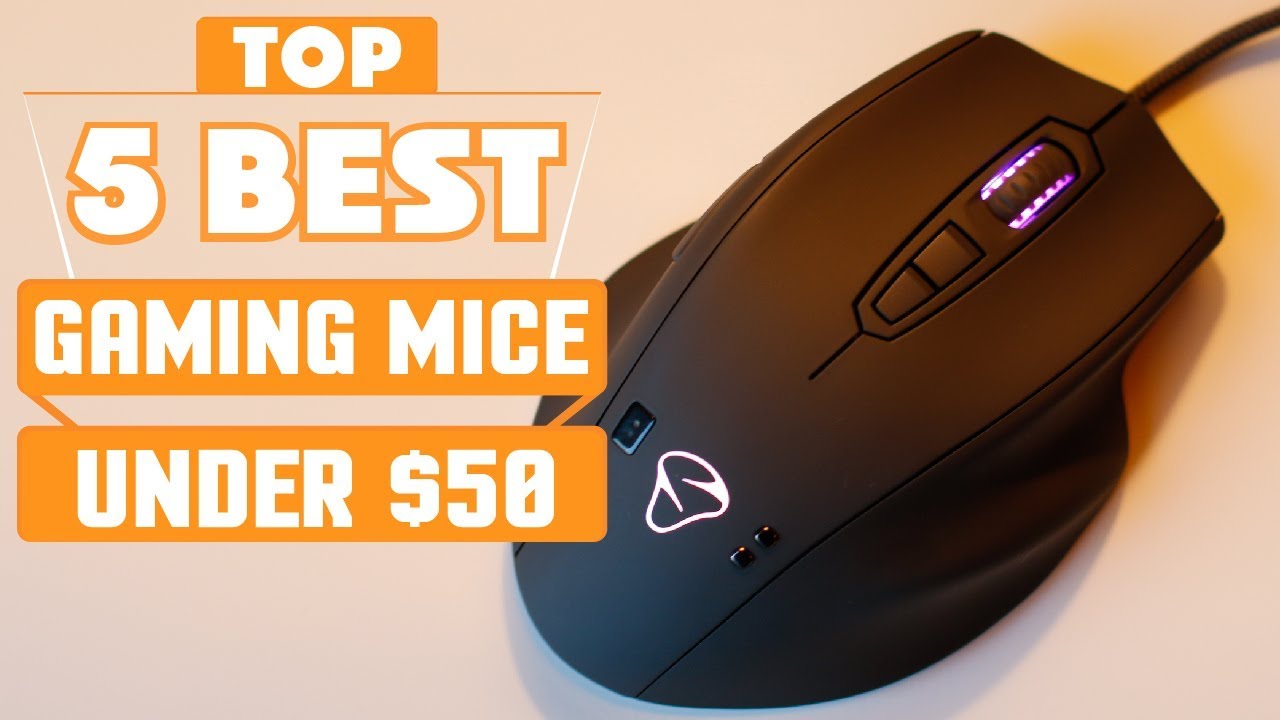 Top 5 Best Gaming Mice Under $50 Reviews | Best Gaming Mice Under $50 ...