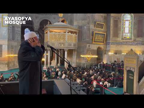 Ayasofya Camii'de Kurra Hafız Ferruh Muştuer'den Cuma İç Ezanı 4K