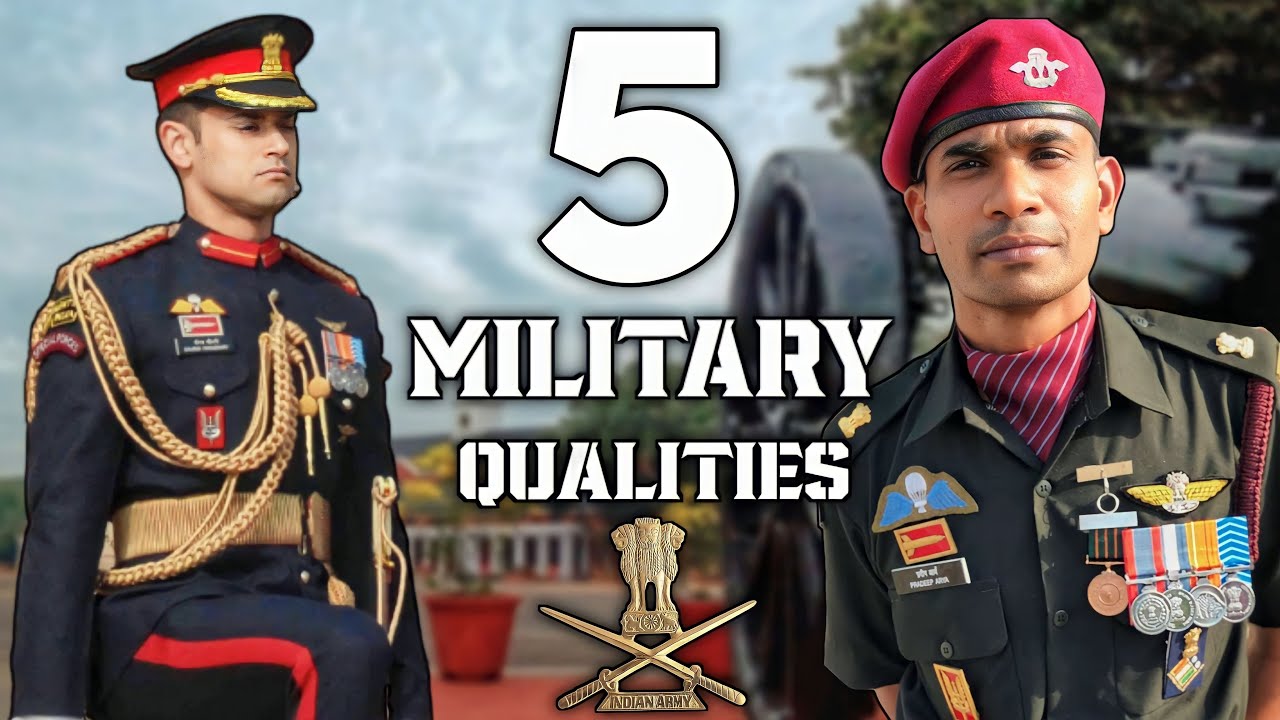 5 Military Qualities : Every personnel Have This - YouTube