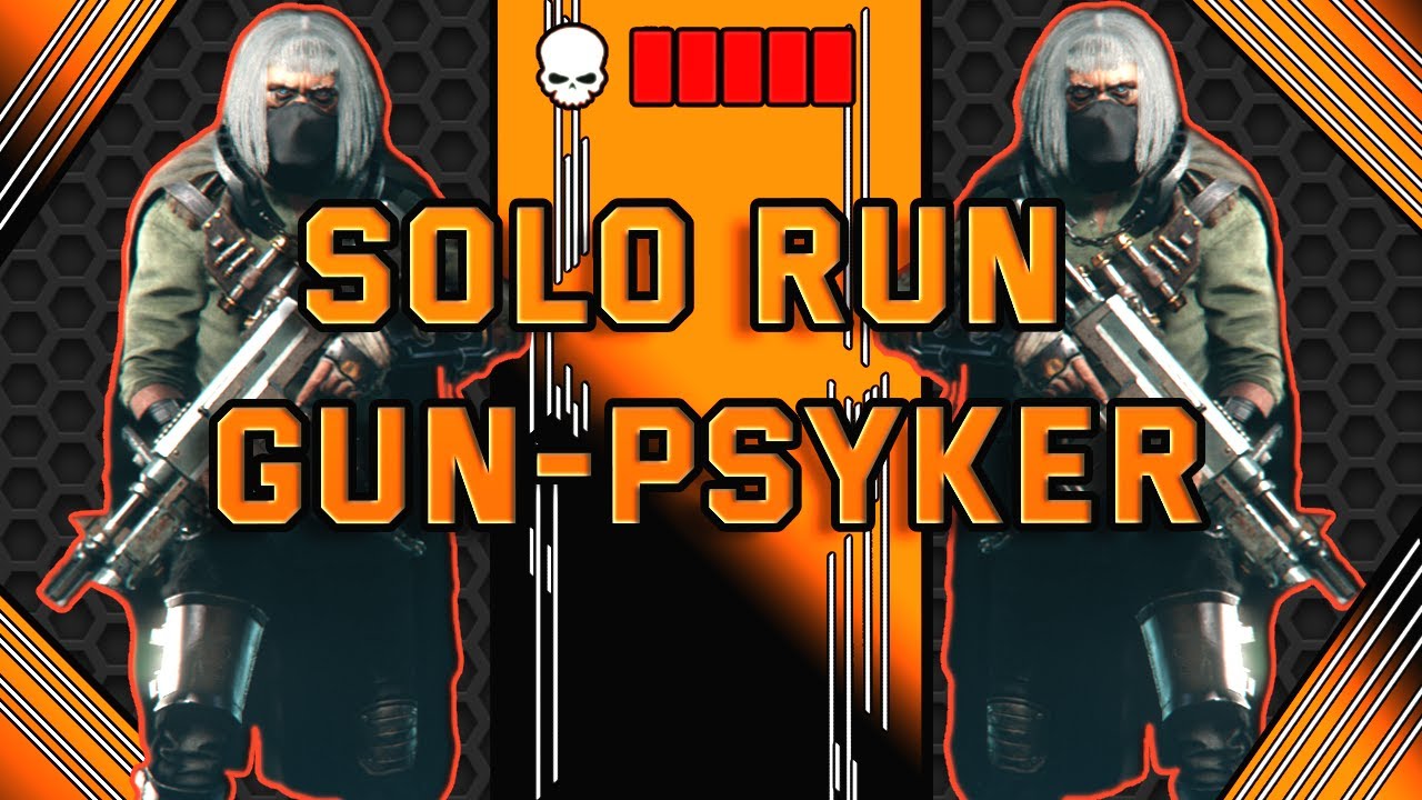 // Who needs a squad if you are a one-man army Gun-Psyker xD // Solo ...