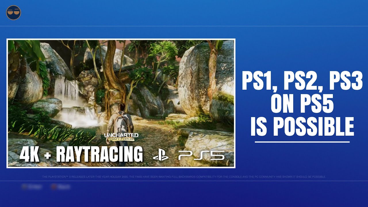 PLAYSTATION 5 ( PS5 ) - PS3 / PS2 / PS1 BACKWARDS COMPATIBILITY Is ...