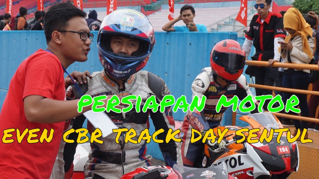 merubah motor harian untuk track day event cbr track day sentul 2021 ...