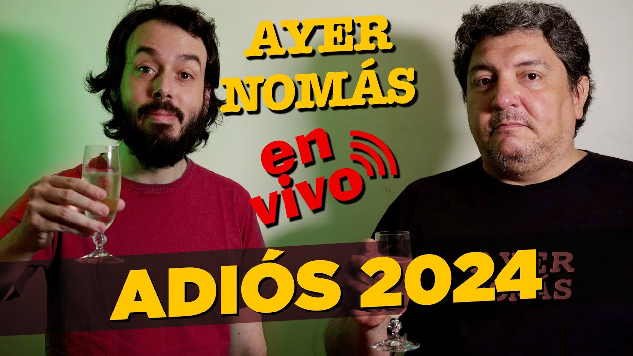 Ayer Nomás en Vivo - Despedimos el 2024 - YouTube