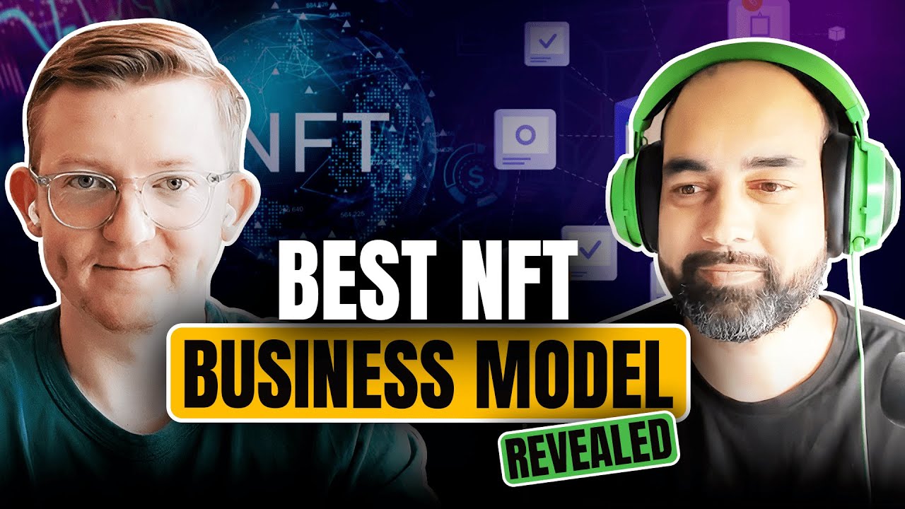 The Best NFT Business Model & IRL Events, Crypto Collapse, & Long-Term ...