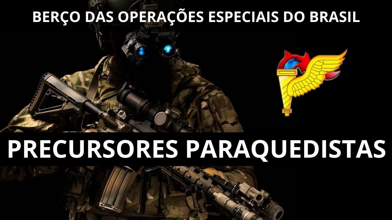 COMPANHIA DE PRECURSORES PARAQUEDISTA OPERAÇÕES ESPECIAIS - BRIGADA ...