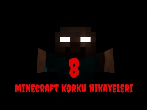 MİNECRAFT KORKU HİKAYELERİ #8