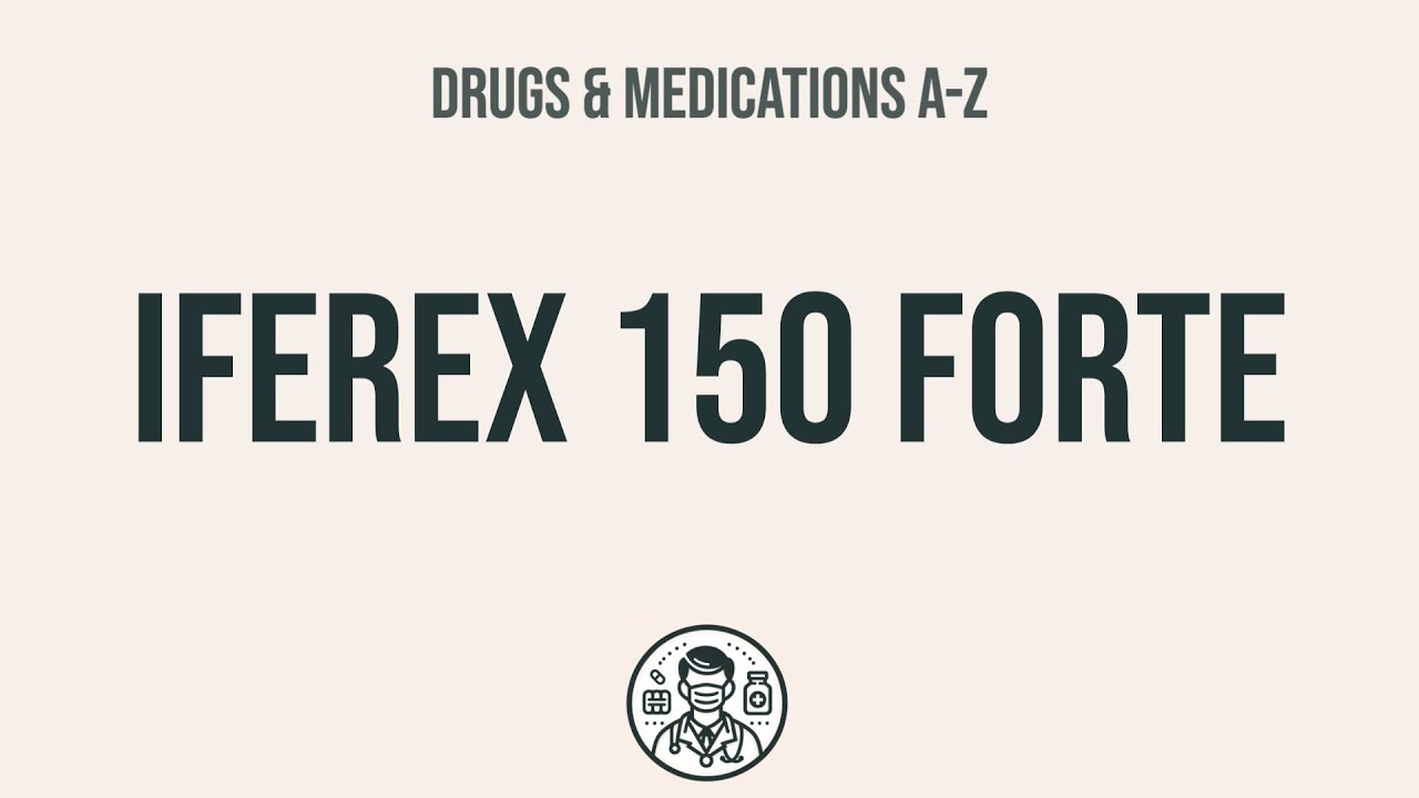 How to use Iferex 150 Forte - Explain Uses,Side Effects,Interactions ...