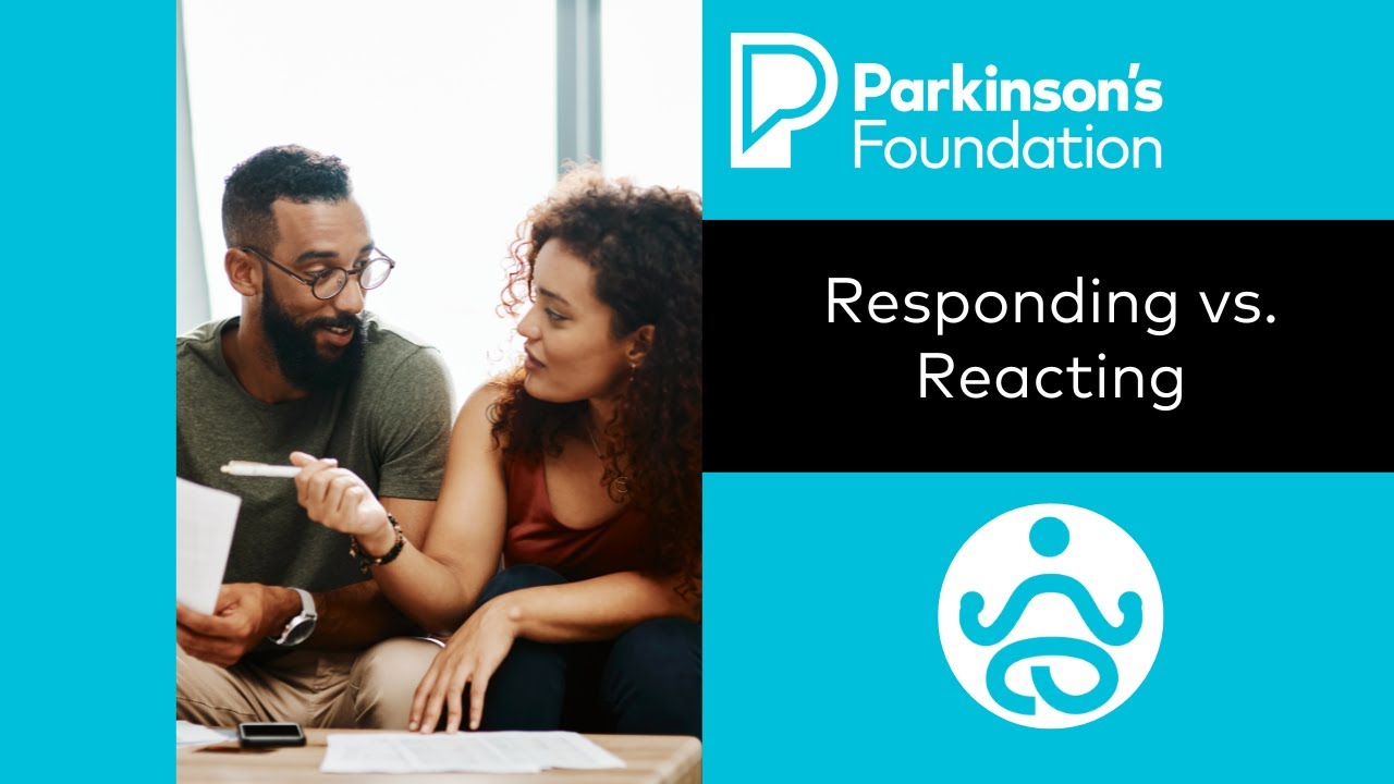 Mindfulness Monday: Responding vs. Reacting | Parkinson's Foundation ...