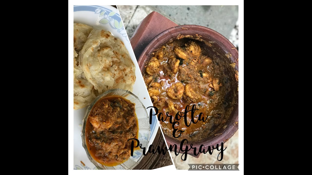 Prawn gravy & Parotta Kanyakumari style - YouTube