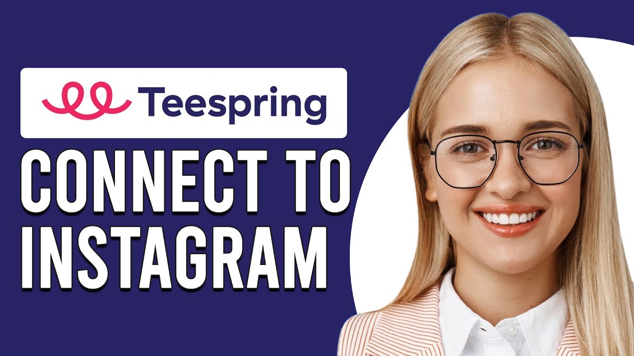 How To Connect Teespring To Instagram (How To Link Teespring To ...