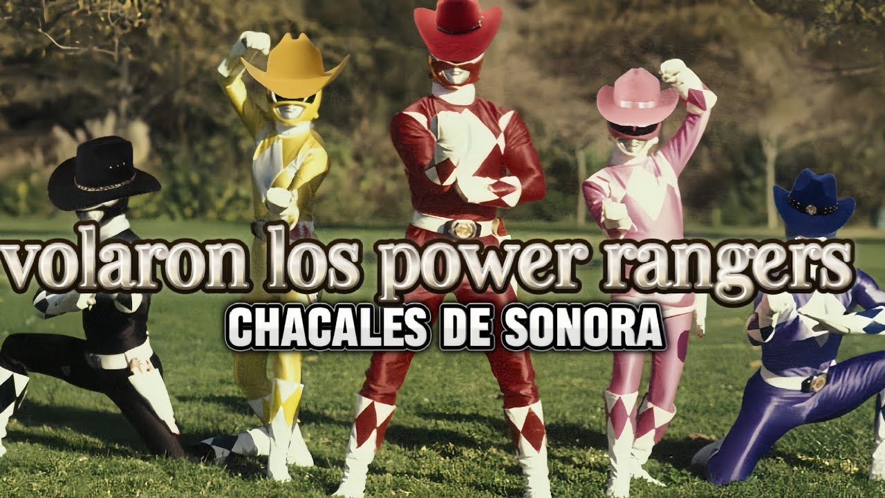 [BASS BOOSTED] “VOLARON LOS POWER RANGERS ” (CHACALES DE SONORA)🔊 ...