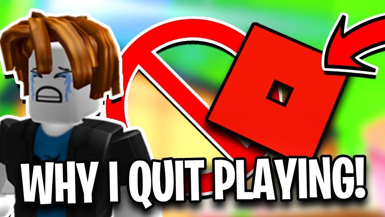 why i quit roblox....... - YouTube