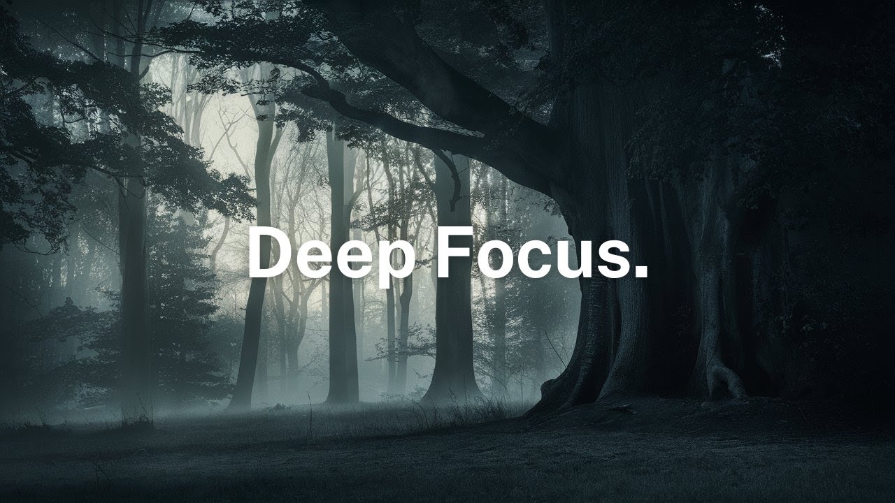 Deep Focus. - YouTube