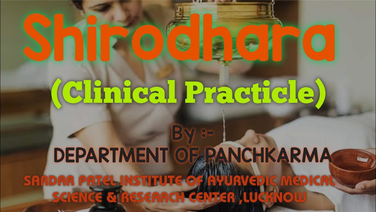 Shirodhara | शिरोधारा | Clinical practicle | benifits | procedure| full ...