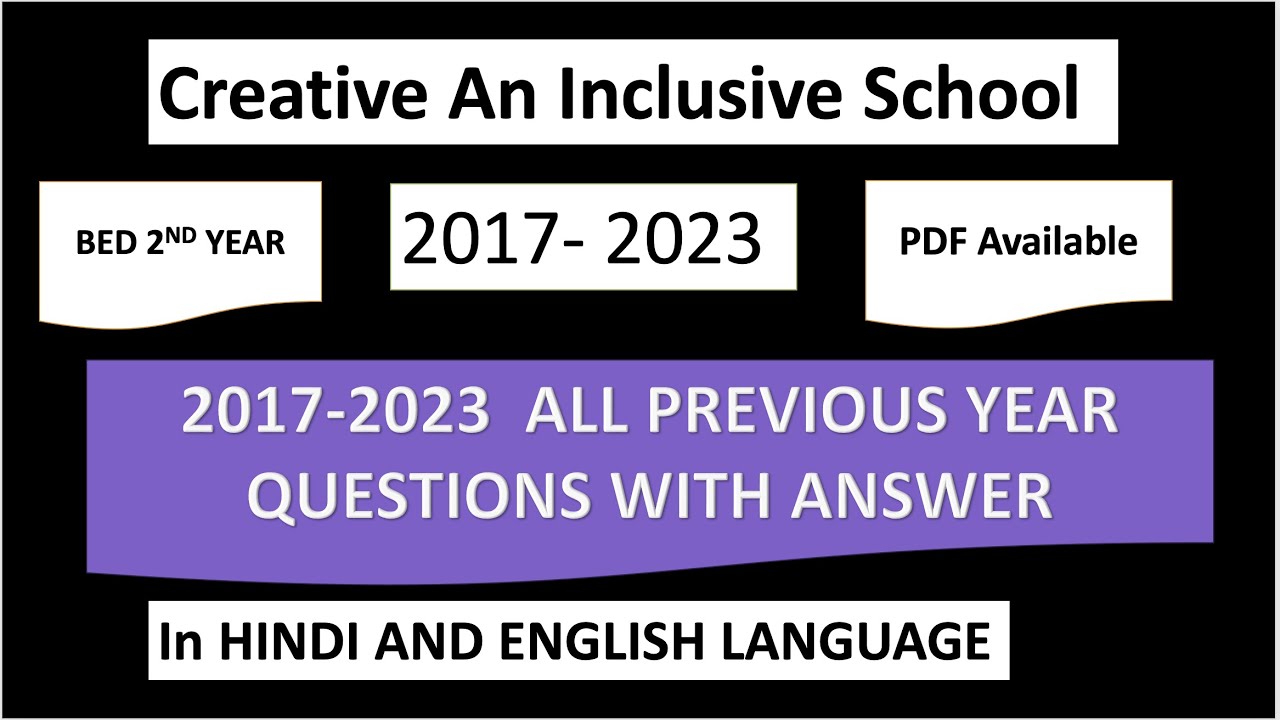 Creative an inclusive school B.Ed 2nd year Top 70 Very Short Question ...