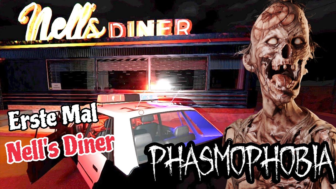 Erste Mal neue Map Nell's Diner - Phasmophobia - Phasmo (deutsch) - YouTube