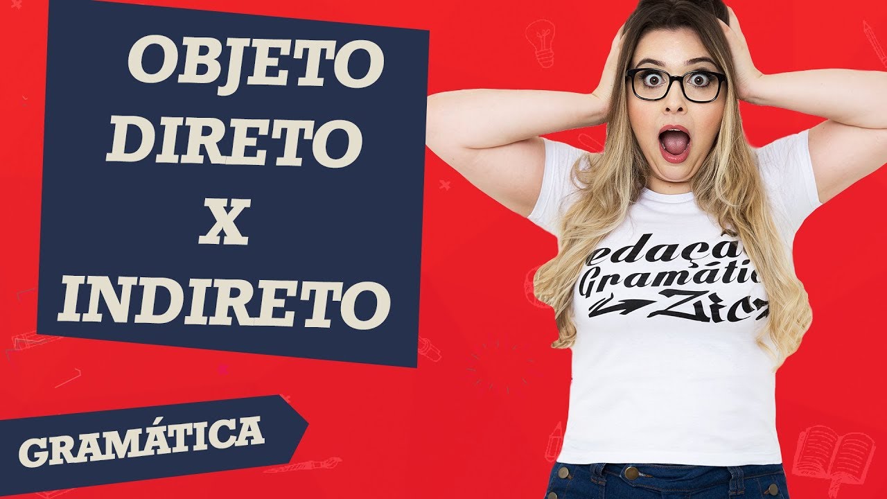 OBJETO DIRETO E INDIRETO - Profa. Pamba - YouTube
