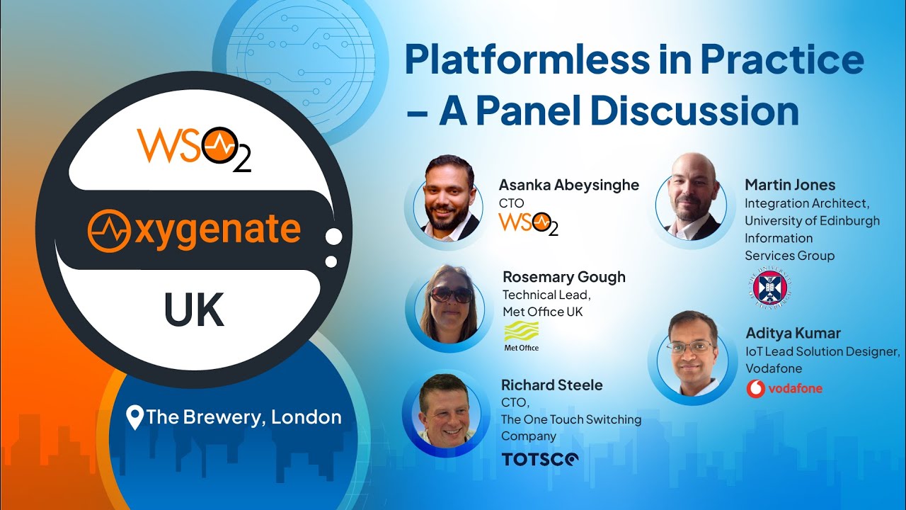 Panel Discussion on Platformless in Practice | WSO2 Oxygenate UK 2024 - YouTube