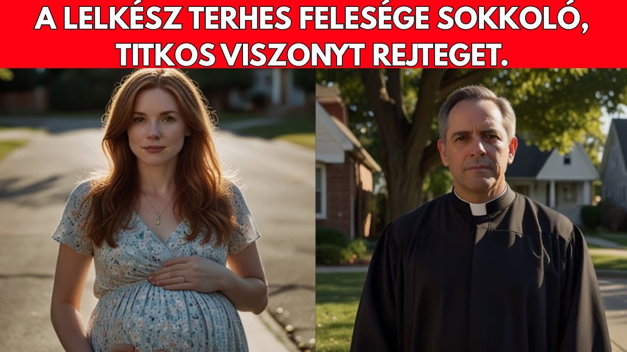 A lelkész felesége terhes lett – pedig a férje évek óta meddő volt ...