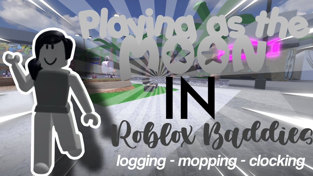Clocking Tea as The MOON in ROBLOX Baddies! - YouTube