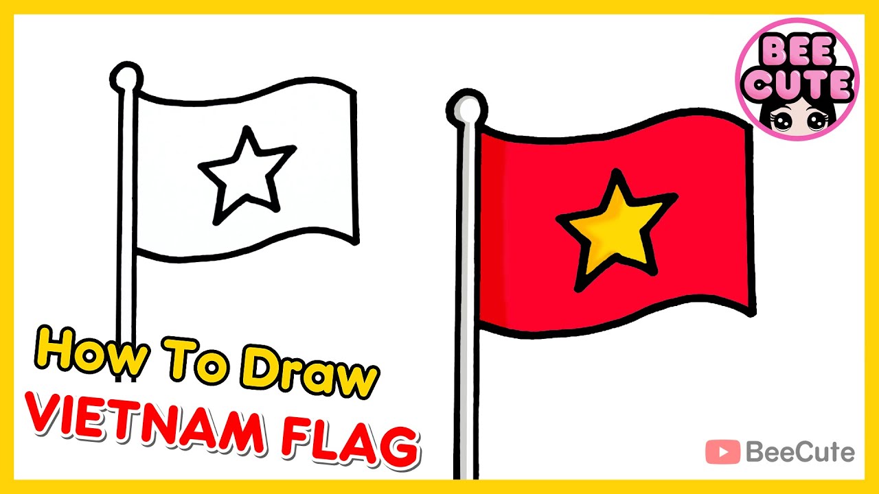 How to draw Vietnam flag step by step | Cờ đỏ sao vàng | Bee Cute - YouTube