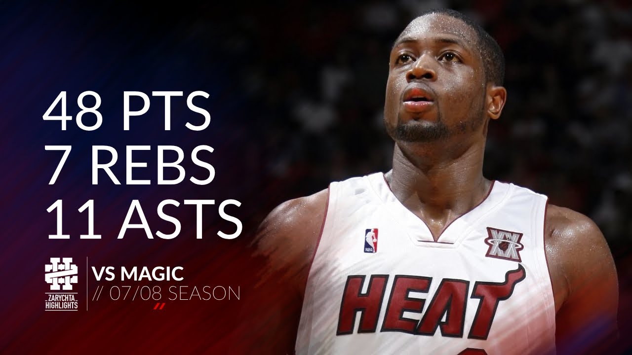 Dwyane Wade 48 pts 7 rebs 11 asts vs Magic 07/08 season - YouTube