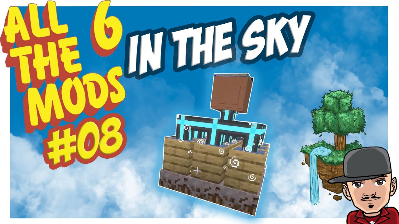All the Mods 6 To the Sky EP08 Witchwater Slimefarm & Botania ...