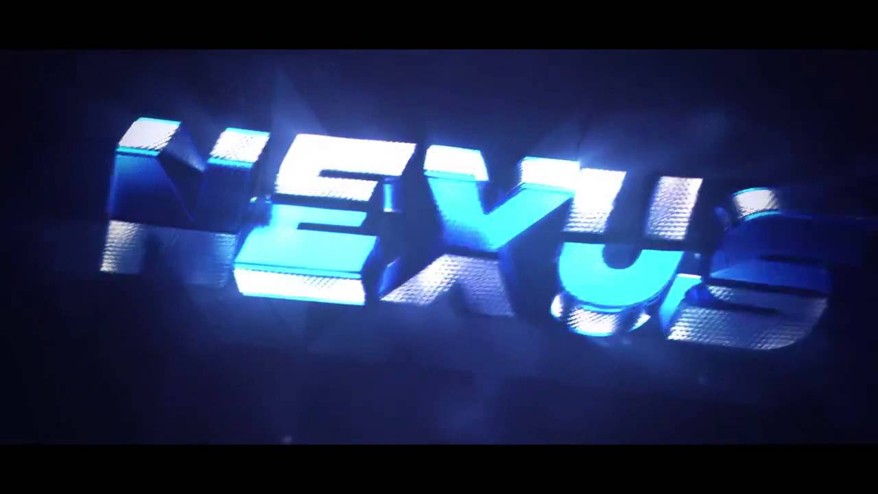 Nexus Intro ♦ 5000 Likes - YouTube