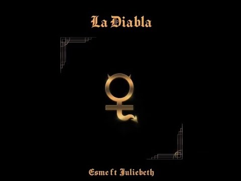 Esme Feat Juliebeth - La Diabla (Bachata) - YouTube