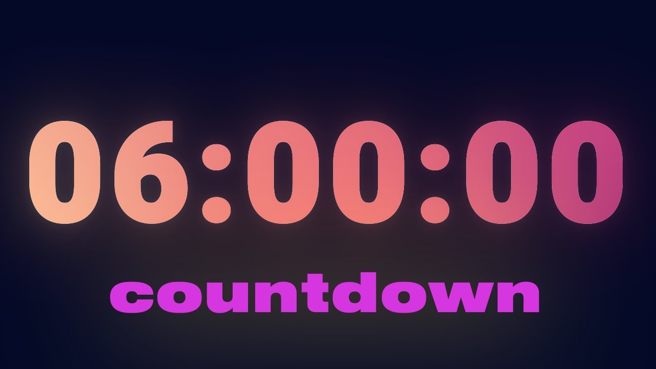 6 Hour Timer - Countdown Timer - YouTube