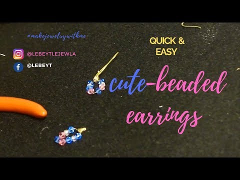 Quick &  Easy Beaded Earrings-#makejewelrywithme commercial : LeBeyt