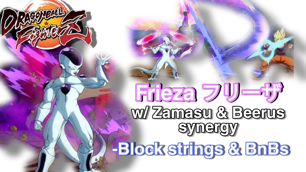 DBFZ Frieza synergy with Zamasu /Beerus. Block strings & Bnb guide ...