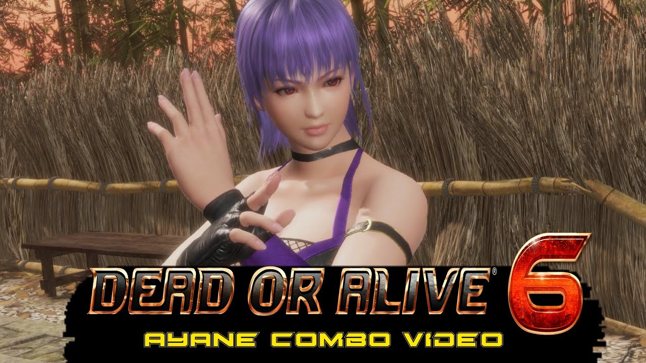 Dead or Alive 6 Ayane Combo Video - YouTube