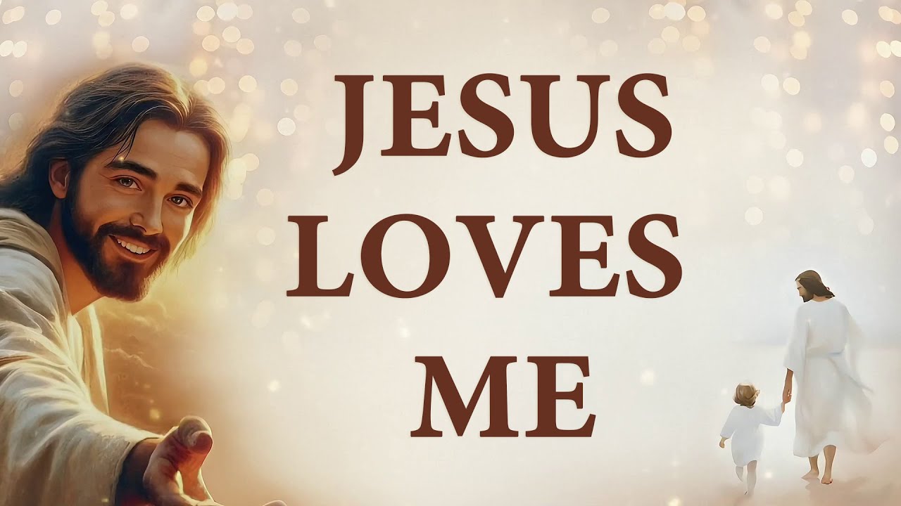 Jesus Loves Me, This I Know Song Lyrics | Divine Hymns Prime - YouTube