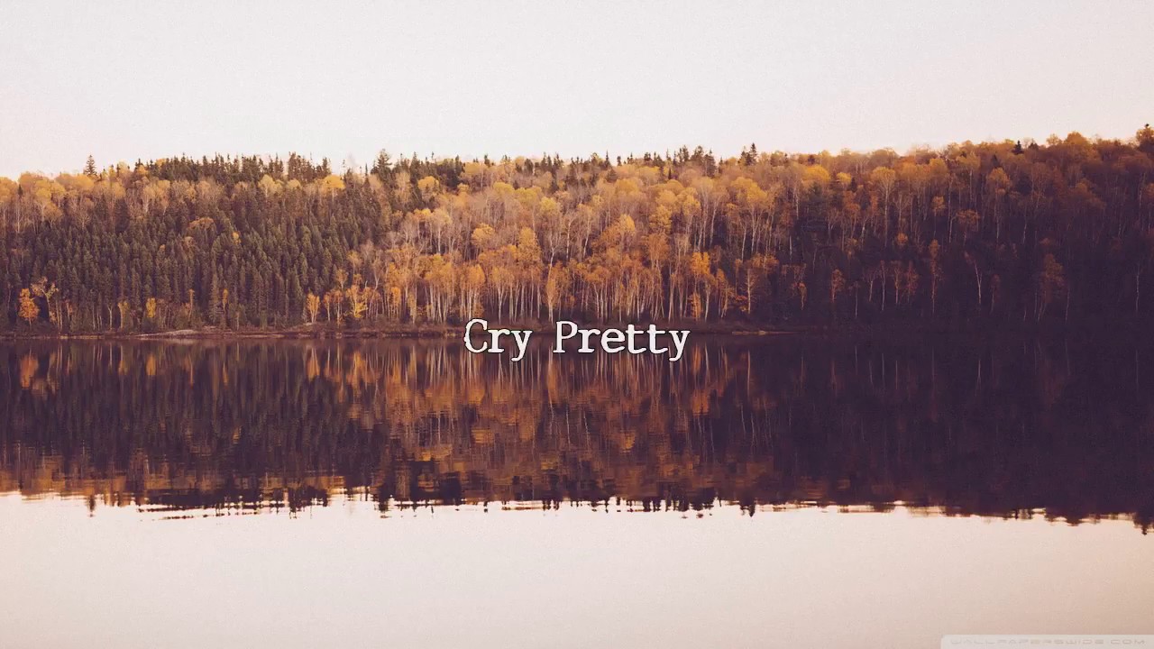 Carrie Underwood - Cry Pretty (Lyrics) - YouTube