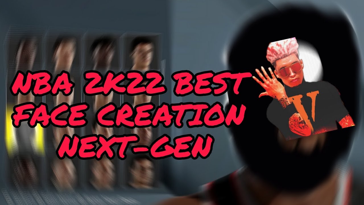 BEST DRIPPY FACE CREATION ON NBA 2K22 NEXT-GEN AND CURRENT GEN - YouTube