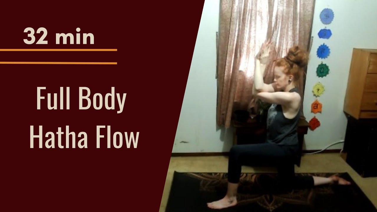 32 Minute Full Body Hatha Yoga Flow - All levels - YouTube