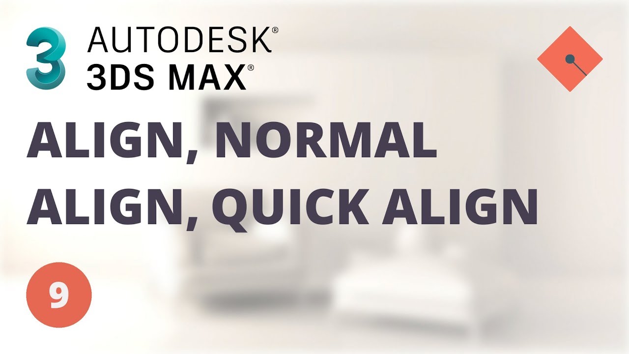 3ds Max Dersleri #9 | Align, Normal Align, Quick Align - YouTube