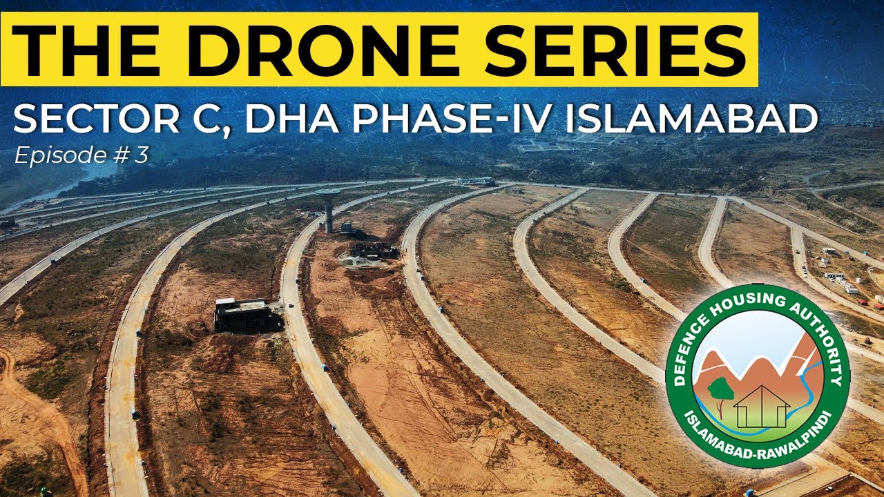 SECTOR C | DHA PHASE 4 RAWALPINDI | THE DRONE SERIES - YouTube