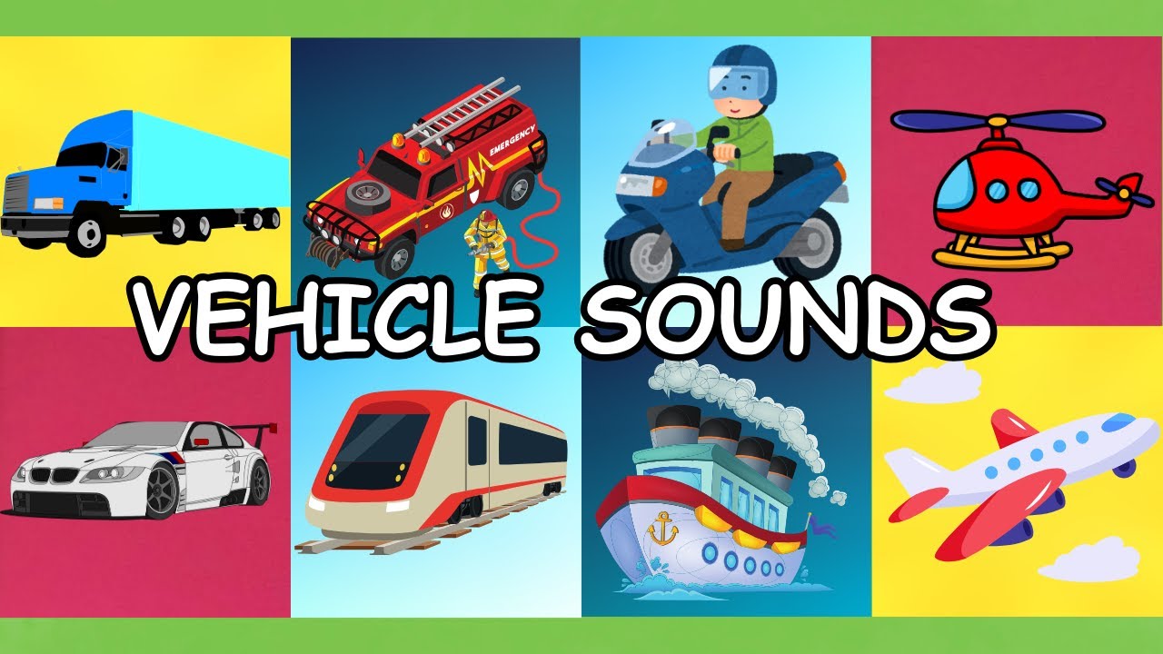 Vehicle Sounds for Kids Song: Learn Vehicle Sounds for Kids | Nursery ...