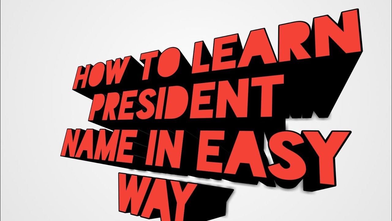 How to learn President Name In easy way - YouTube