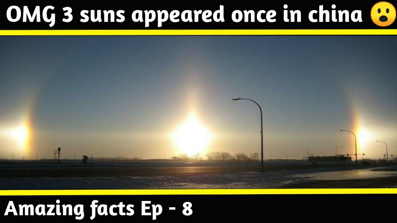 3 suns appeared once in china and Random facts II TAF Episode - 8 II ...