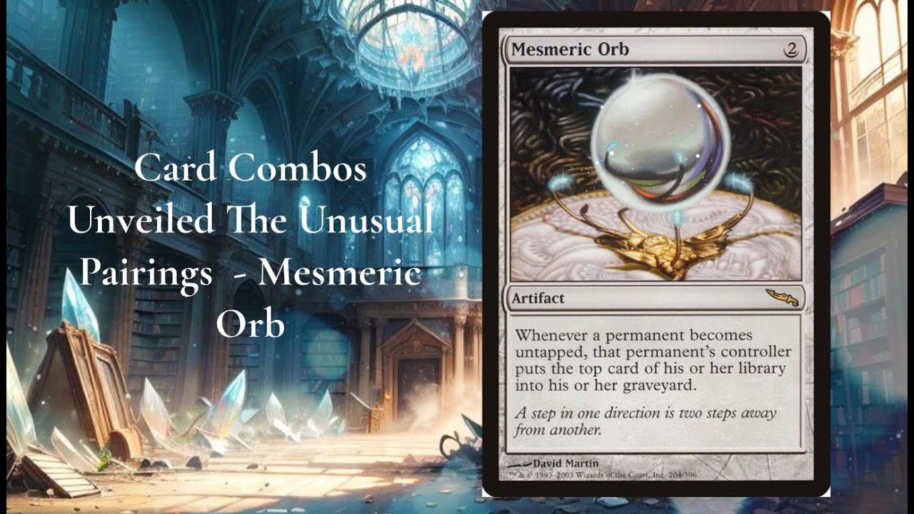 Card Combos Unveiled The Unusual Pairings - Mesmeric Orb - YouTube