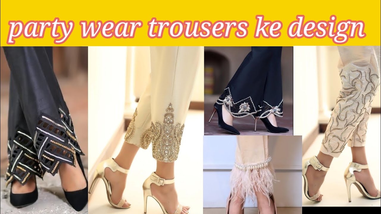 Fancy trousers ke design | trouser design new | party wear trousers ke ...